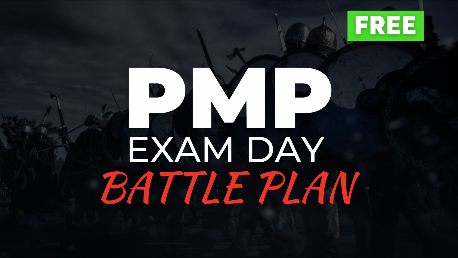 PMP Exam Day Battleplan | PM Master Prep